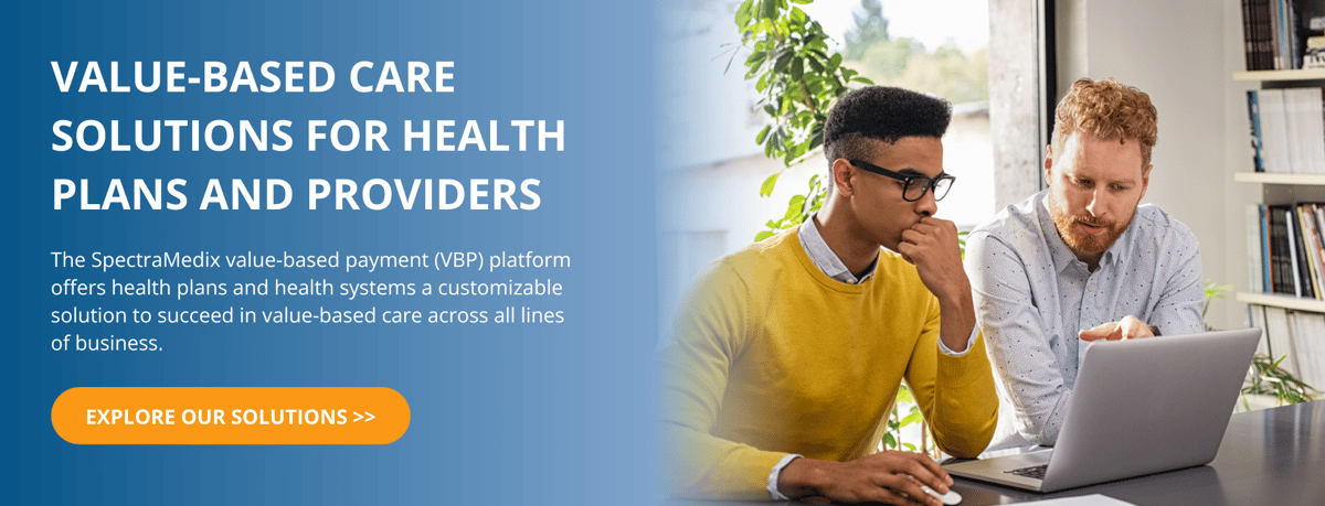 Powering your Value Based Payment Journey | SpectraMedix